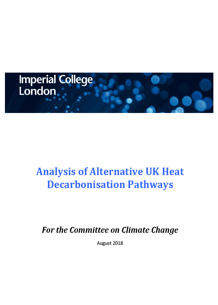 Analysis of alternative UK heat decarbonisation pathways (Imperial ...
