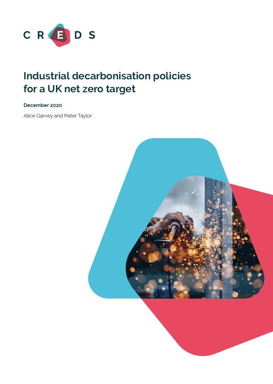 Industrial decarbonisation policies for a UK Net Zero target (CREDS ...
